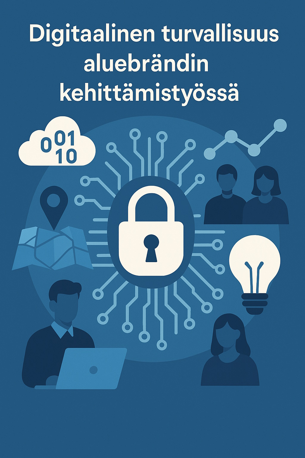 Digitaalinen turvallisuus aluebrändin kehittämistyössä | Leads