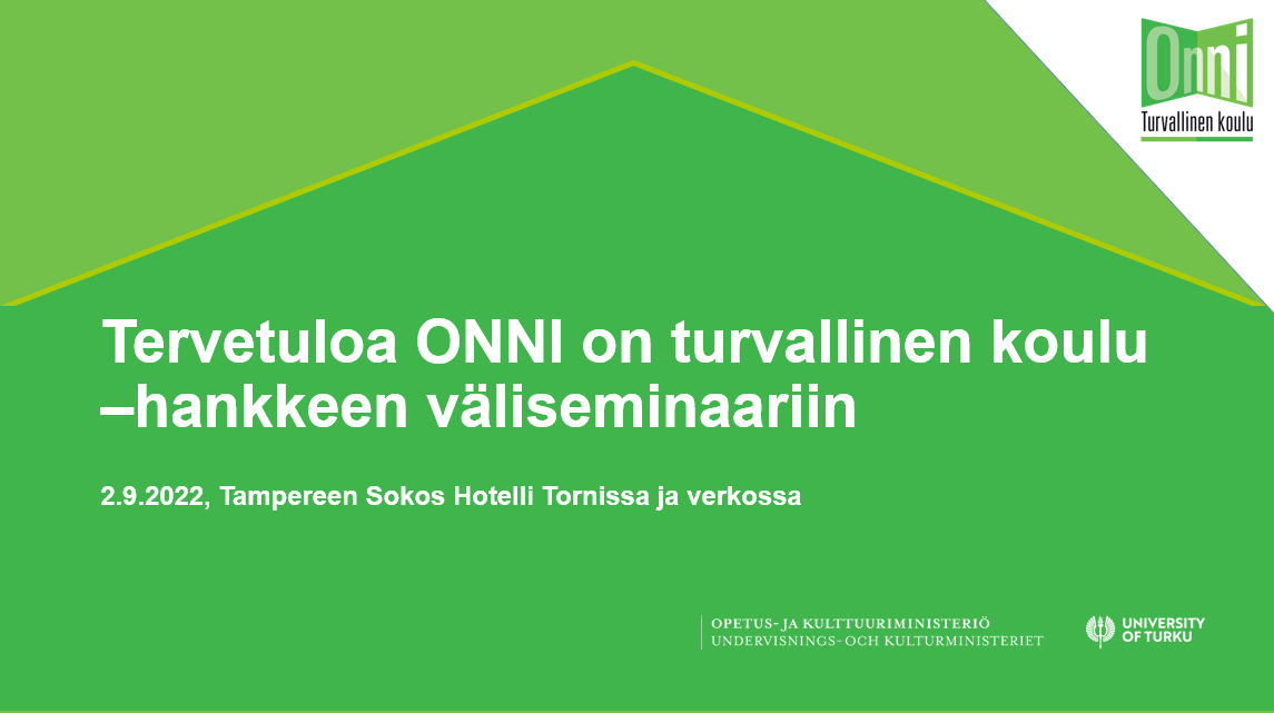 Väliseminaarin materiaaleja | Onni on turvallinen koulu -hanke