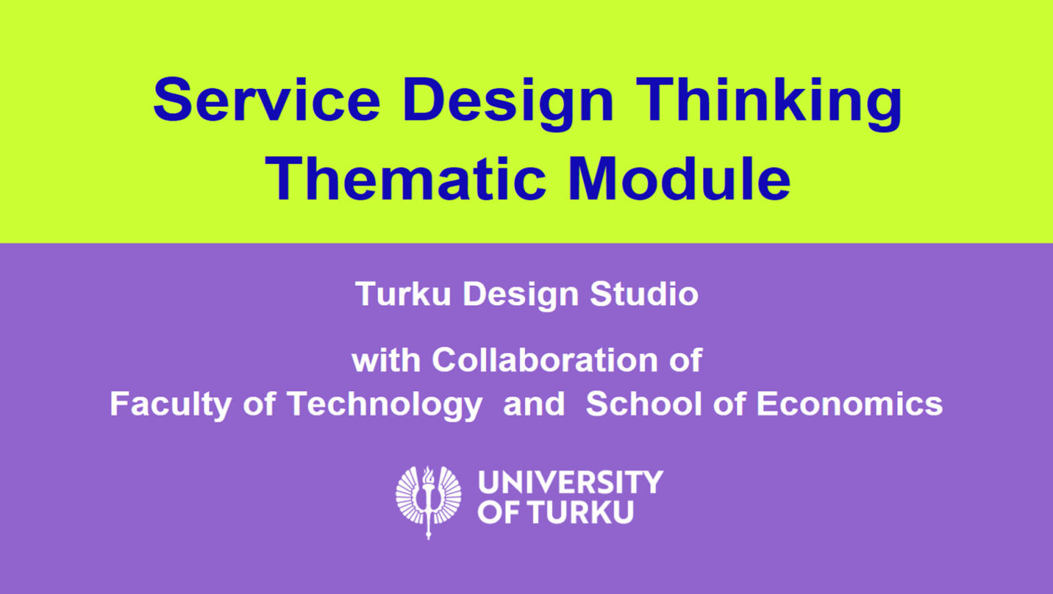 The New Service Design Thinking Thematic Module | Turku Design Studio